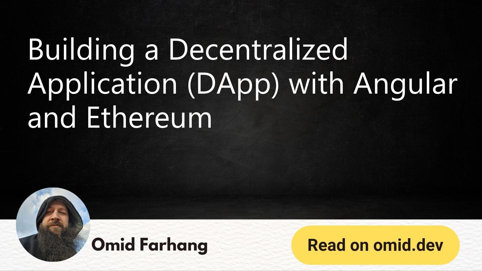 Building A Decentralized Application Dapp With Angular And Ethereum
